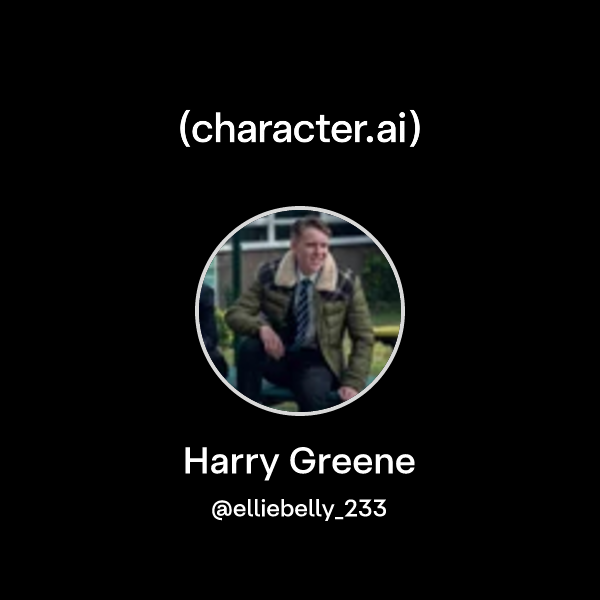 Chat with Harry Greene | character.ai | Personalized AI for every moment of your day