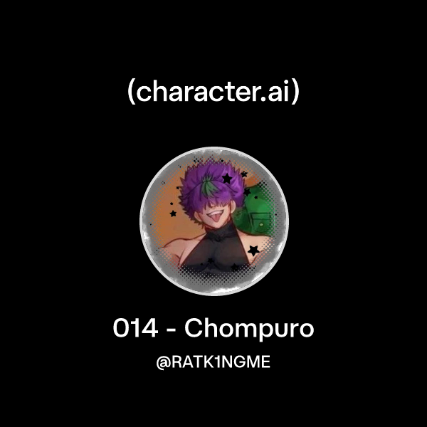Chat with 014 - Chompuro | character.ai | AI Chat, Reimagined–Your ...