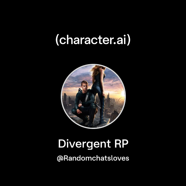 Chat with Divergent RP | character.ai | AI Chat, Reimagined–Your Words ...