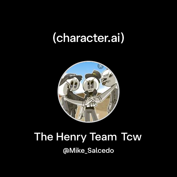 Chat with The Henry Team Tcw | character.ai | AI Chat, Reimagined–Your ...