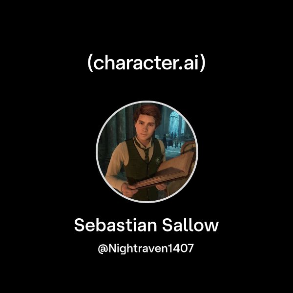 Chat with Sebastian Sallow | character.ai | Personalized AI for every ...