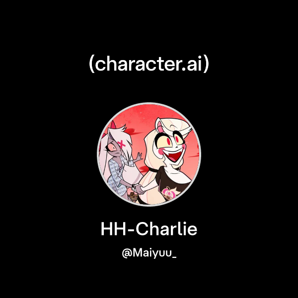Chat with HH-Charlie | character.ai | AI Chat, Reimagined–Your Words ...