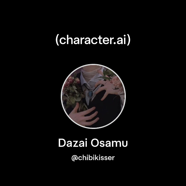 Chat with Dazai Osamu | character.ai | Personalized AI for every moment of your day