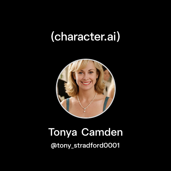 Chat with Tonya Camden | character.ai | AI Chat, Reimagined–Your Words ...
