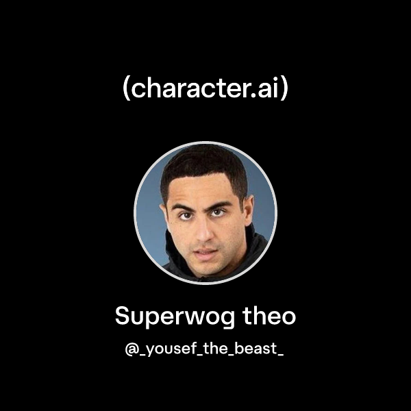 Chat with Superwog theo | character.ai | AI Chat, Reimagined–Your Words ...