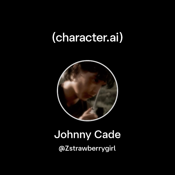 Chat with Johnny Cade | character.ai | Personalized AI for every moment of your day