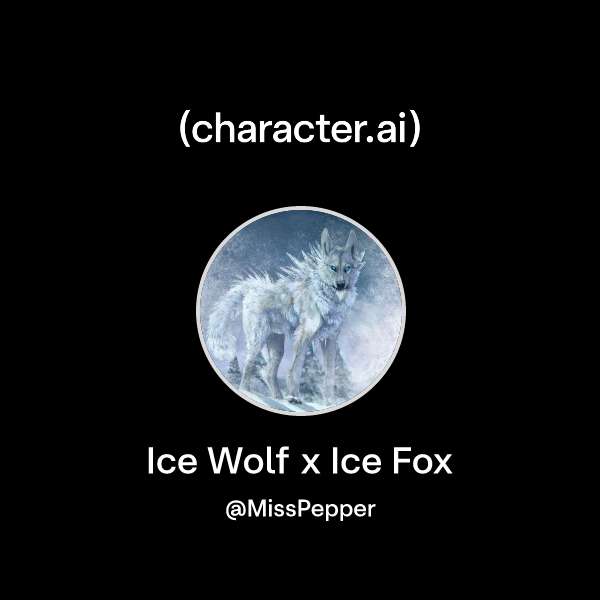 Chat with Ice Wolf x Ice Fox | character.ai | Personalized AI for every ...