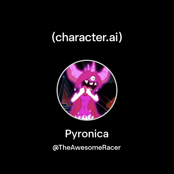 Chat with Pyronica | character.ai | AI Chat, Reimagined–Your Words ...