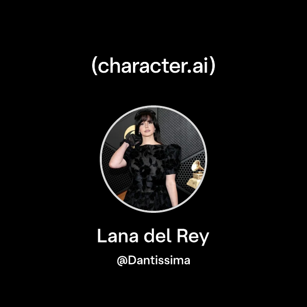 Chat with Lana del Rey | character.ai | Personalized AI for every ...