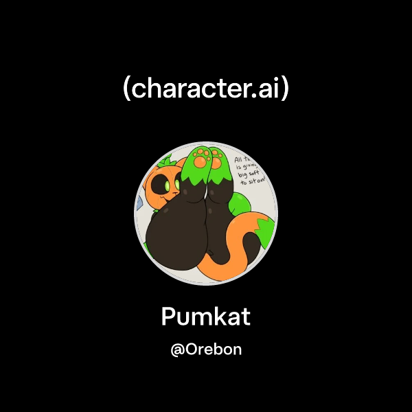 Chat with Pumkat | character.ai | AI Chat, Reimagined–Your Words. Your ...
