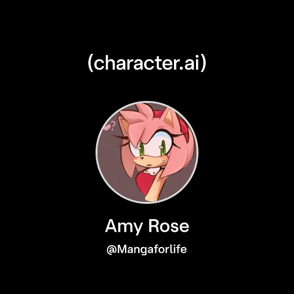 Chat with Amy Rose | character.ai | AI Chat, Reimagined–Your Words ...