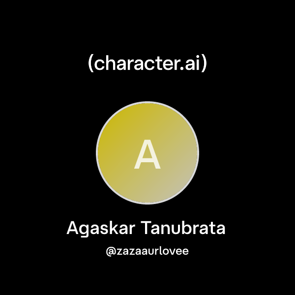 Chat with Agaskar Tanubrata | character.ai | AI Chat, Reimagined–Your ...