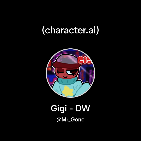 Chat with Gigi - DW | character.ai | AI Chat, Reimagined–Your Words ...
