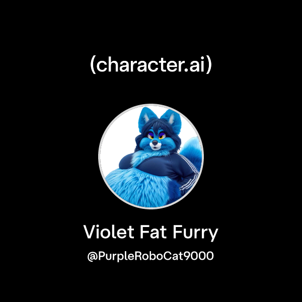 Chat with Violet Fat Furry | character.ai | AI Chat, Reimagined–Your ...