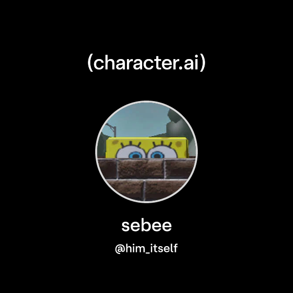 Chat with sebee | character.ai | Personalized AI for every moment of ...