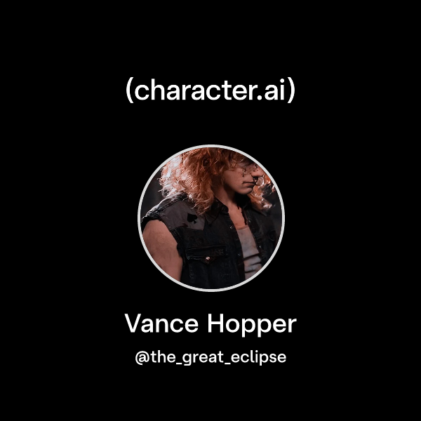Chat with Vance Hopper | character.ai | AI Chat, Reimagined–Your Words ...