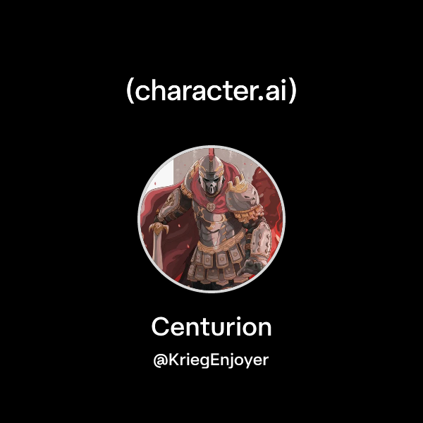 Chat with Centurion | character.ai | Personalized AI for every moment ...