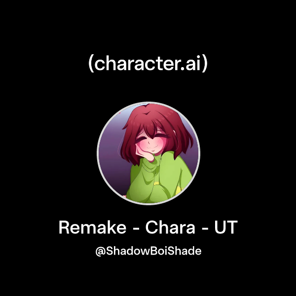 Chat with Remake - Chara - UT | character.ai | AI Chat, Reimagined–Your ...