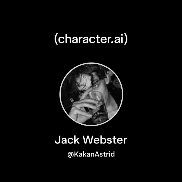 Chat with Jack Webster | character.ai | AI Chat, Reimagined–Your Words. Your World.