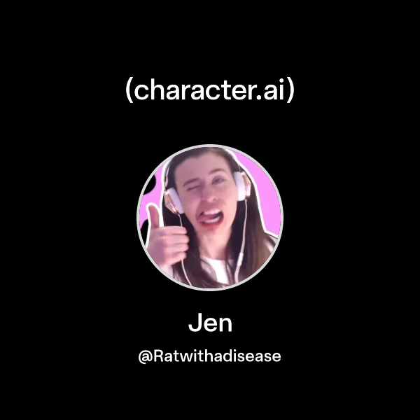 Chat with Jen | character.ai | Personalized AI for every moment of your day