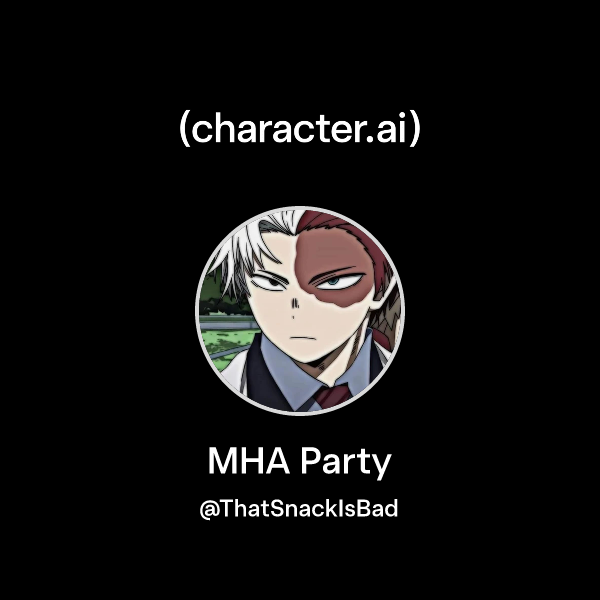 Chat with MHA Party | character.ai | Personalized AI for every moment ...