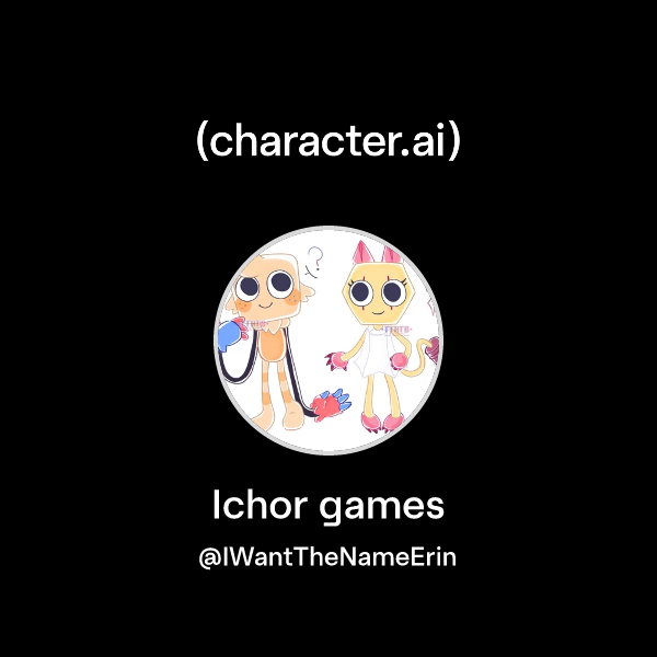 Chat with Ichor games | character.ai | AI Chat, Reimagined–Your Words ...