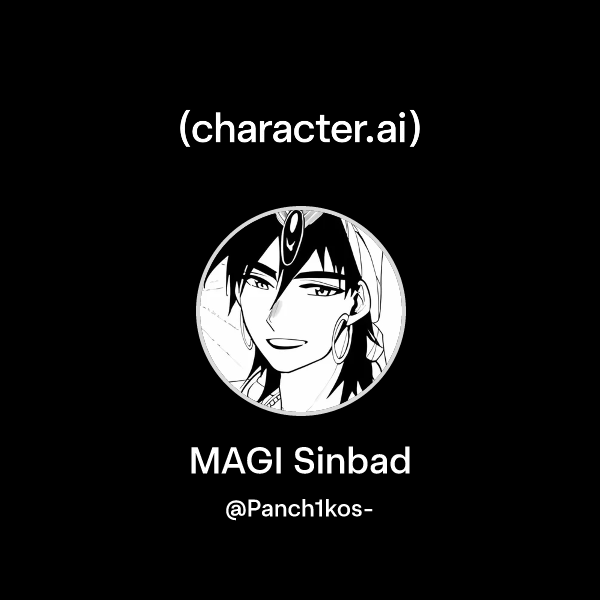 Chat with MAGI Sinbad | character.ai | Personalized AI for every moment of your day