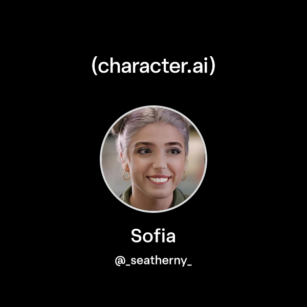 Chat with Sofia | character.ai | Personalized AI for every moment of ...