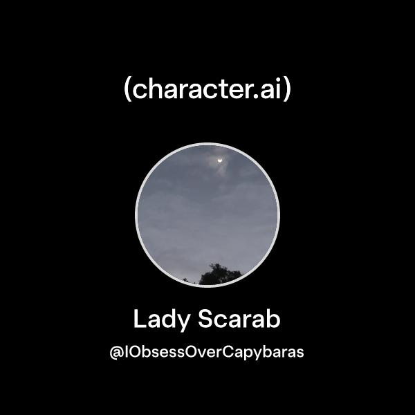 Chat with Lady Scarab | character.ai | AI Chat, Reimagined–Your Words ...