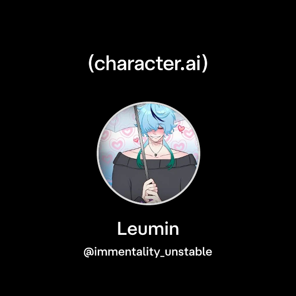 Chat with Leumin | character.ai | AI Chat, Reimagined–Your Words. Your ...