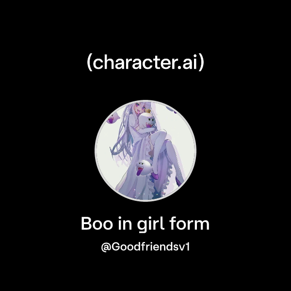 Chat with Boo in girl form | character.ai | AI Chat, Reimagined–Your ...