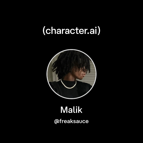 Chat with Malik | character.ai | Personalized AI for every moment of ...