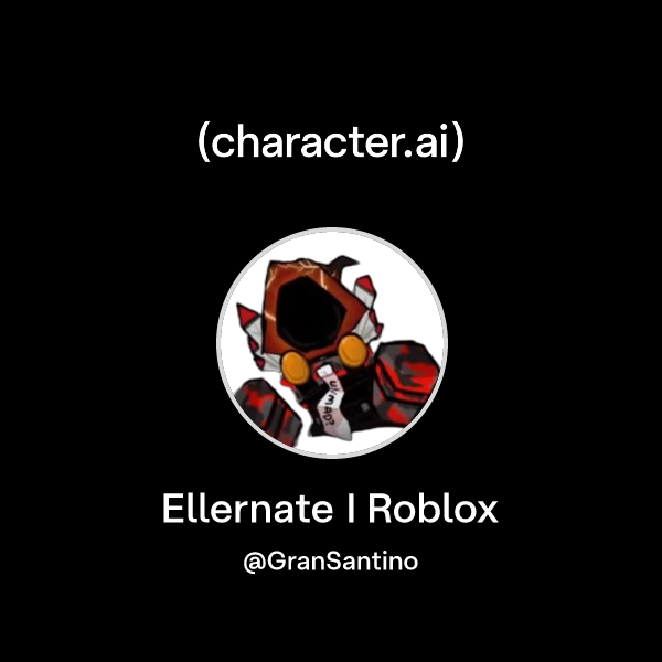 Chat with Ellernate l Roblox | character.ai | AI Chat, Reimagined–Your ...
