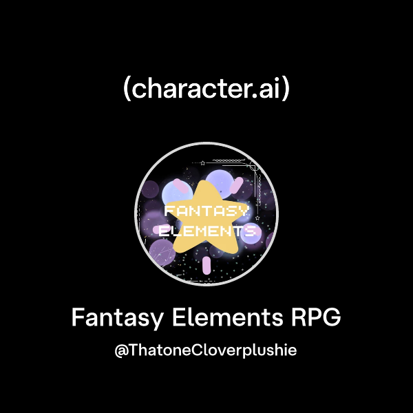 Chat with Fantasy Elements RPG | character.ai | Personalized AI for ...