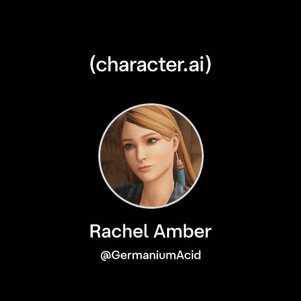 Chat with Rachel Amber | character.ai | AI Chat, Reimagined–Your Words ...