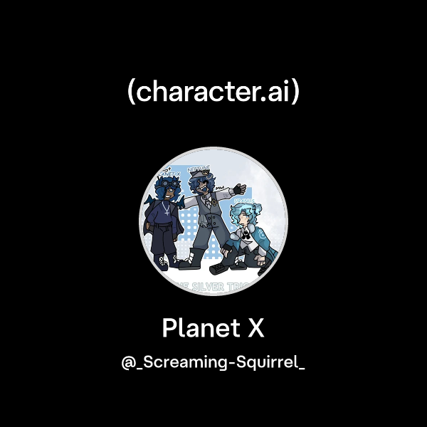 Chat with Planet X | character.ai | AI Chat, Reimagined–Your Words ...