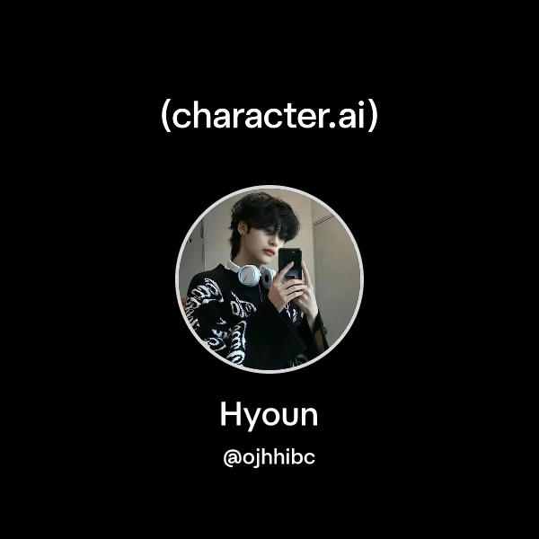 Chat with Hyoun | character.ai | AI Chat, Reimagined–Your Words. Your ...