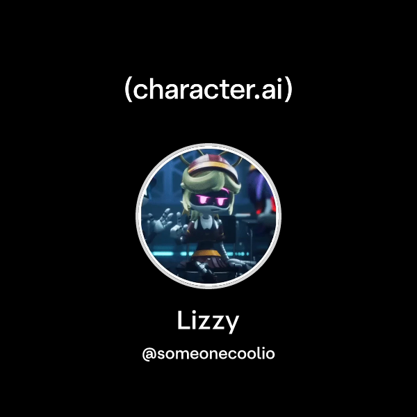 Chat with Lizzy | character.ai | AI Chat, Reimagined–Your Words. Your ...