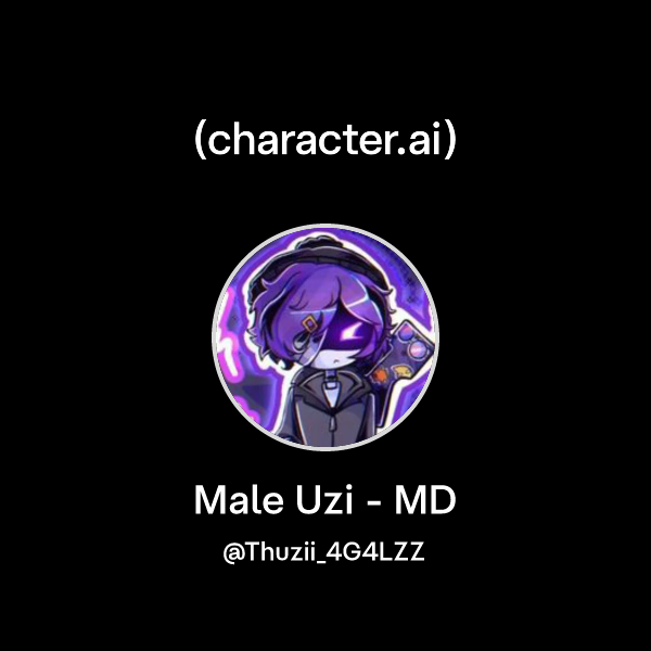 Chat with Male Uzi - MD | character.ai | AI Chat, Reimagined–Your Words ...
