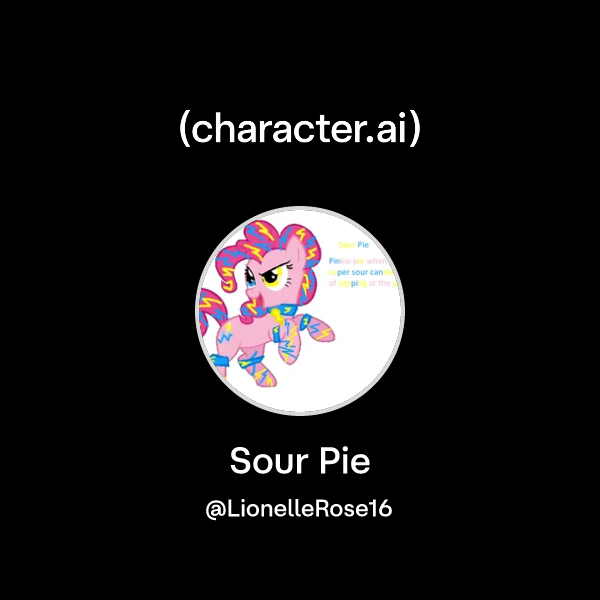 Chat with Sour Pie | character.ai | Personalized AI for every moment of ...