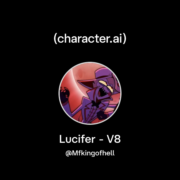 Chat with Lucifer - V8 | character.ai | AI Chat, Reimagined–Your Words ...