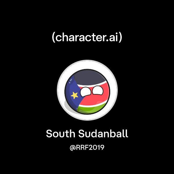 Chat with South Sudanball | character.ai | Personalized AI for every ...