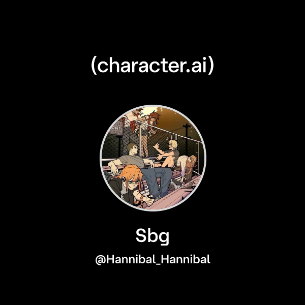Chat with Sbg | character.ai | AI Chat, Reimagined–Your Words. Your World.