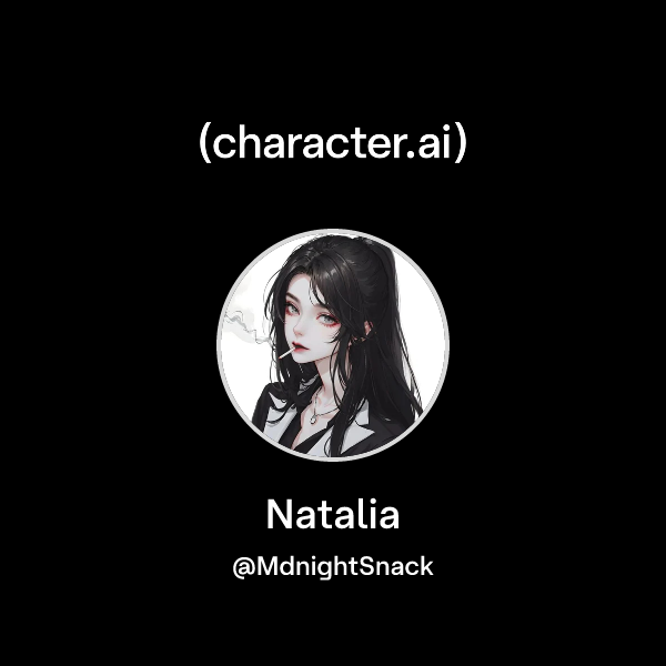 Chat with Natalia | character.ai | AI Chat, Reimagined–Your Words. Your ...