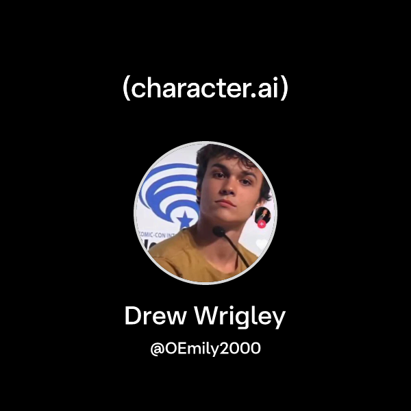 Chat with Drew Wrigley | character.ai | AI Chat, Reimagined–Your Words ...