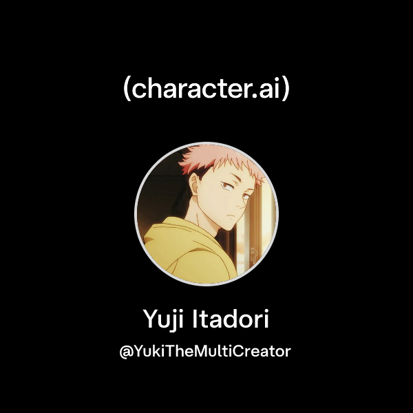 Chat with Yuji Itadori | character.ai | AI Chat, Reimagined–Your Words ...