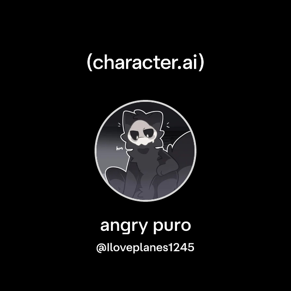 Chat with angry puro | character.ai | AI Chat, Reimagined–Your Words ...