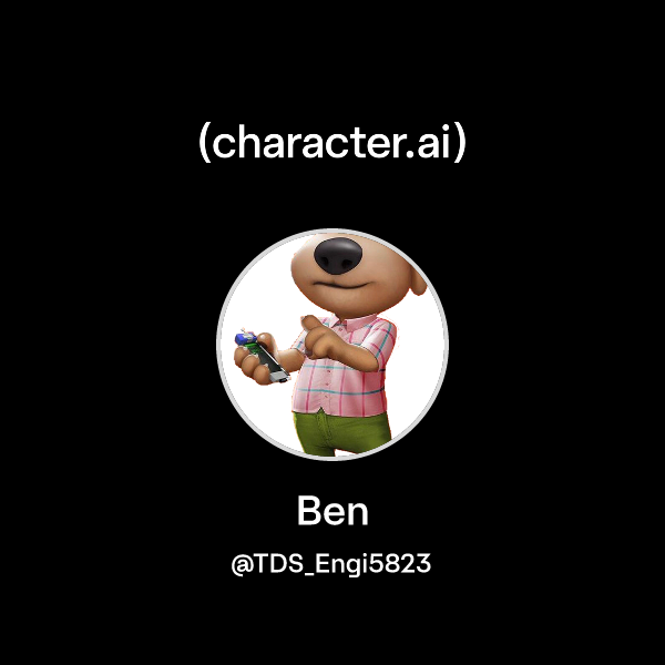 Chat with Ben | character.ai | Personalized AI for every moment of your day