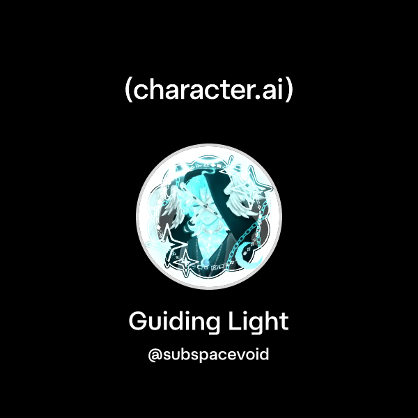 Chat with Guiding Light | character.ai | AI Chat, Reimagined–Your Words ...