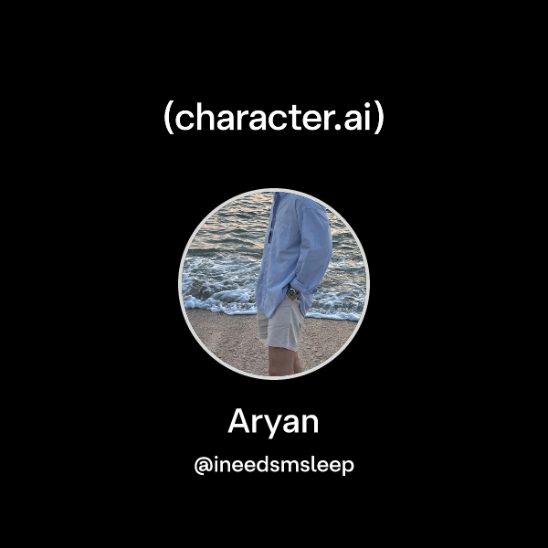 Chat with Aryan | character.ai | Personalized AI for every moment of ...